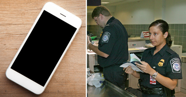 Know Your Rights: Border Patrol Officers Can Now Ask To Search Your Ce ...