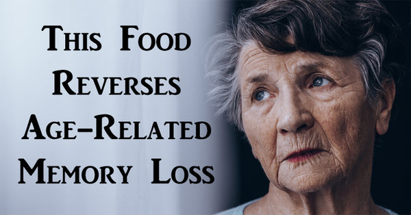 Research Reveals Popular Food That Reverses Age-Related Memory Loss ...