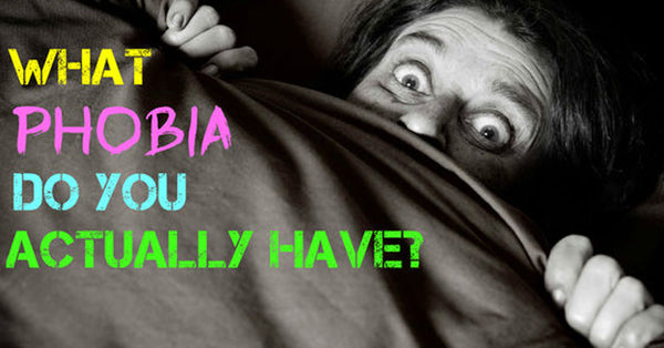 This Quiz Reveals Your True Phobia! - David Wolfe Shop