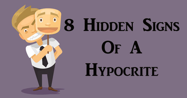 8 Hidden Signs Of A Hypocrite - David Wolfe Shop