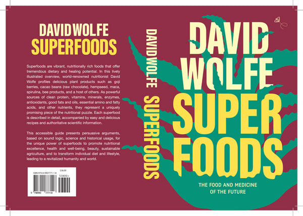 David Wolfe Superfoods Book (New 2026 version) - David Wolfe Shop